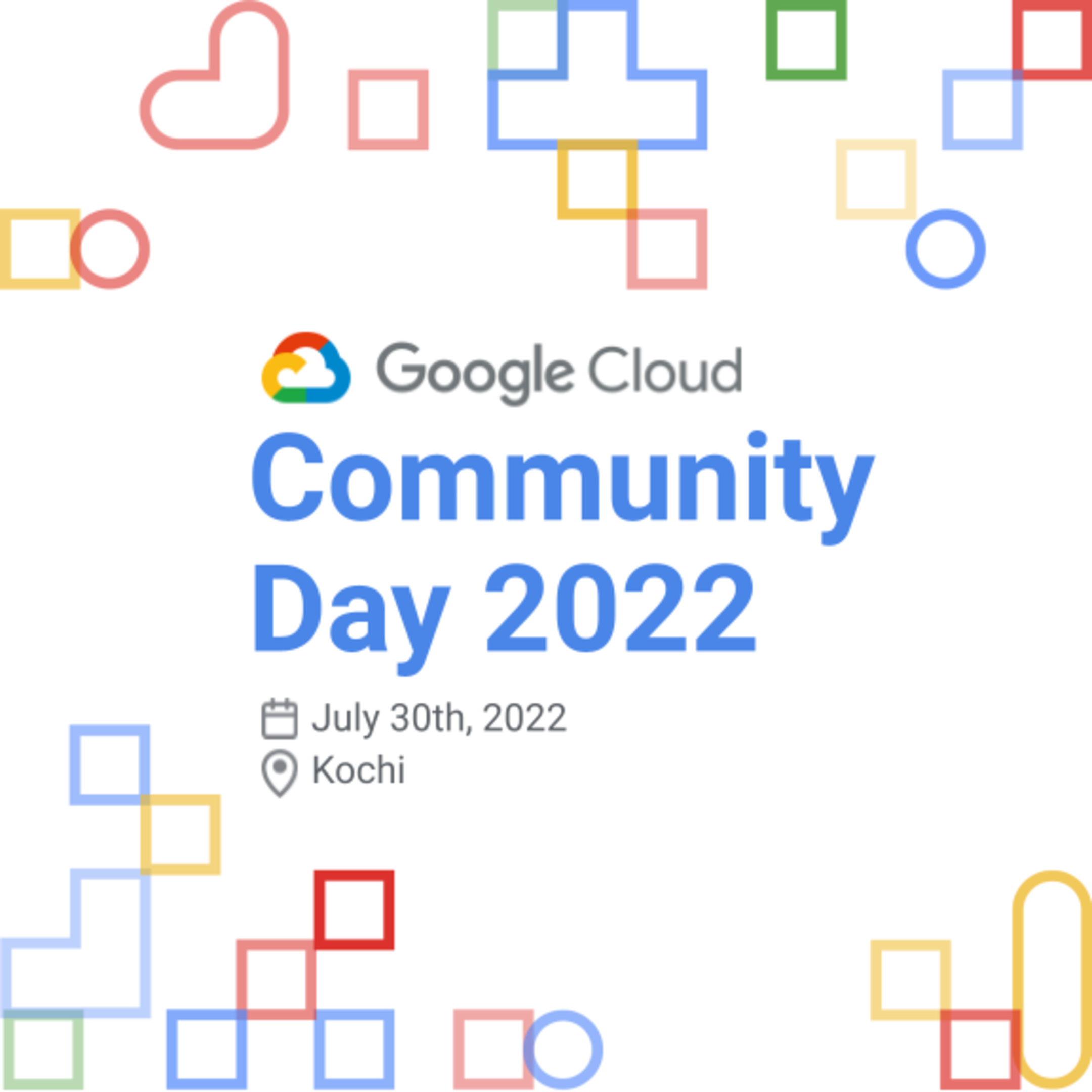 See Cloud Community Day 2022 - Kochi at Google Developer Groups GDG Cloud Kochi